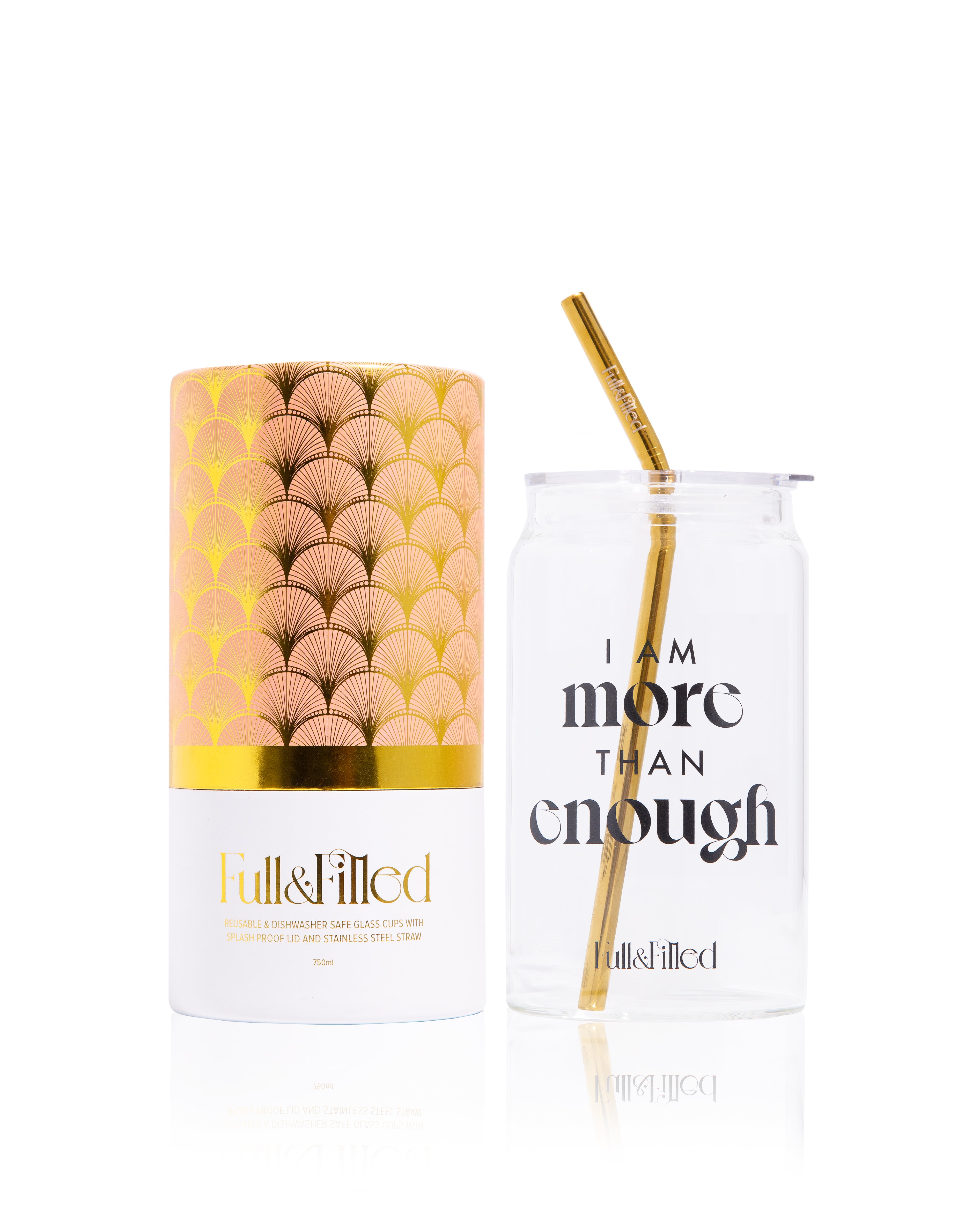"I am more than enough" Glass Cup | Full & Filled