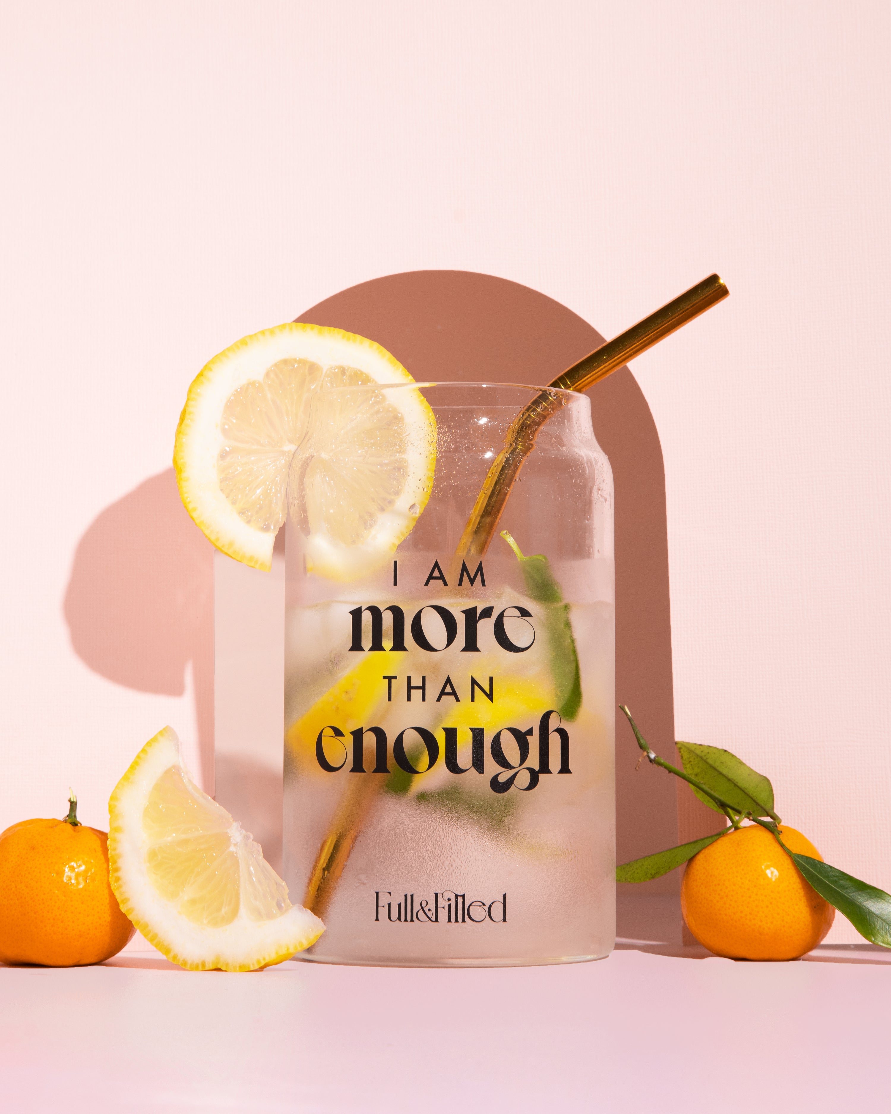 "I am more than enough" Glass Cup | Full & Filled